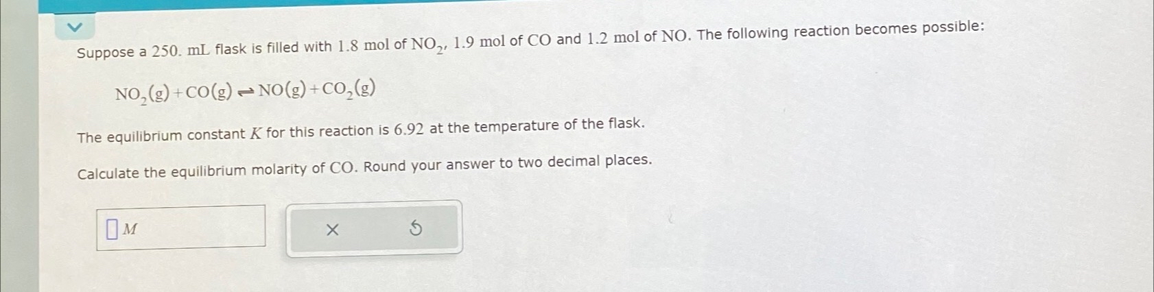 Solved Suppose a 250mL ﻿flask is filled with 1.8mol of | Chegg.com