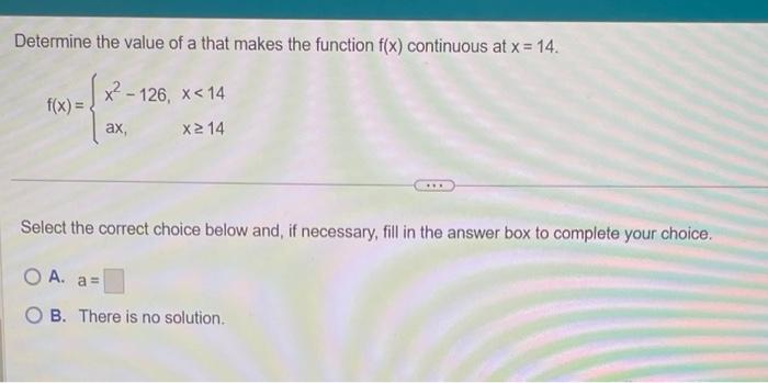 Solved determine the value of a that makes the function f(x) | Chegg.com