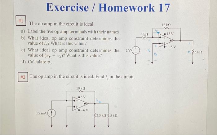 Solved Exercise / Homework 17 \#1 The op amp in the circuit | Chegg.com