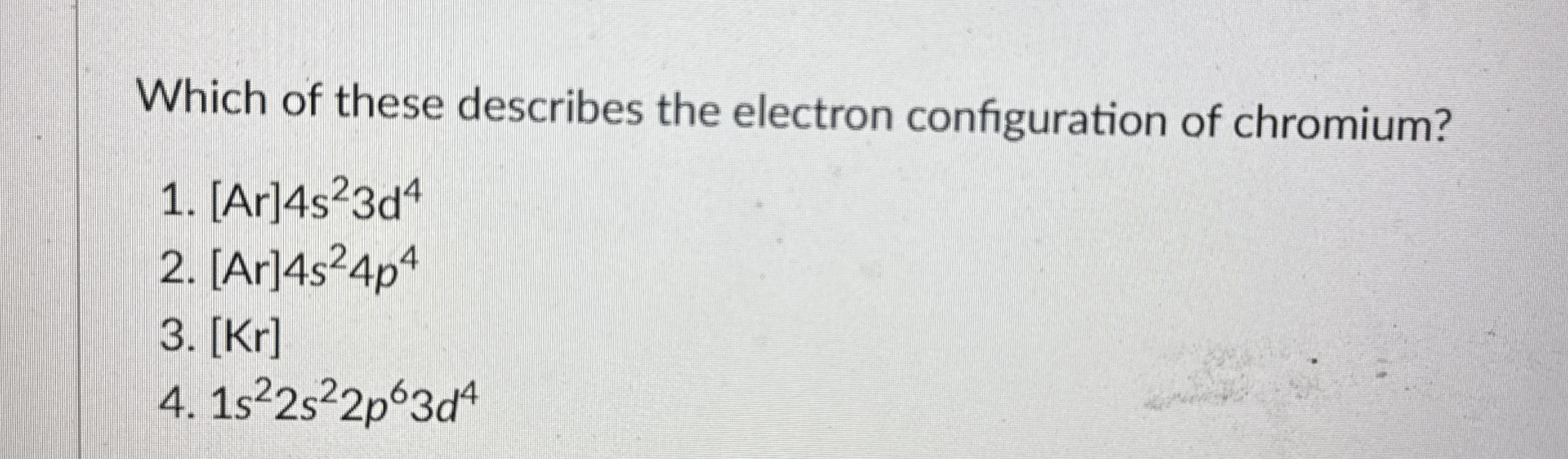 Solved Which of these describes the electron configuration | Chegg.com
