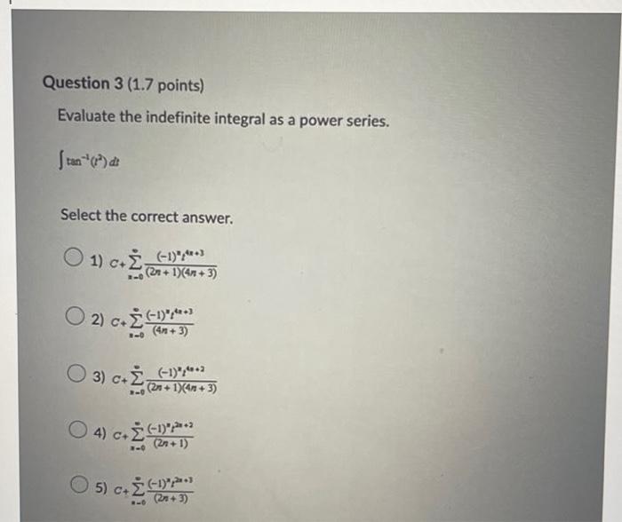 Solved Evaluate the indefinite integral as a power series. | Chegg.com