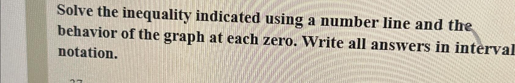 Solved Solve the inequality indicated using a number line | Chegg.com