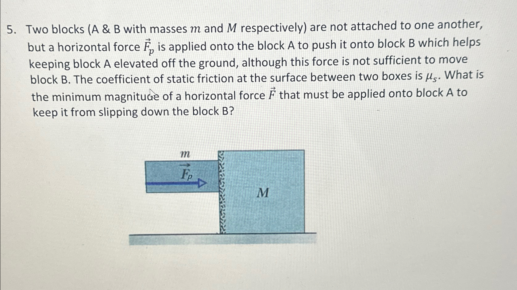 Solved Two blocks (A & B with masses m ﻿and M ﻿respectively) | Chegg.com