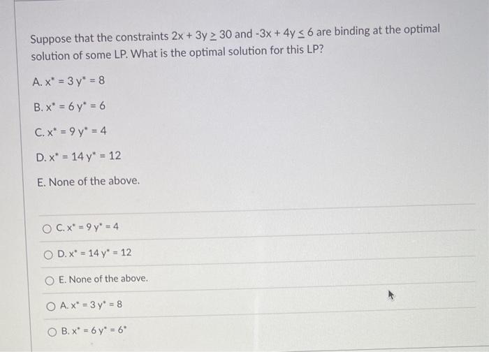 Solved Suppose that the constraints 2x+3y≥30 and −3x+4y≤6 | Chegg.com