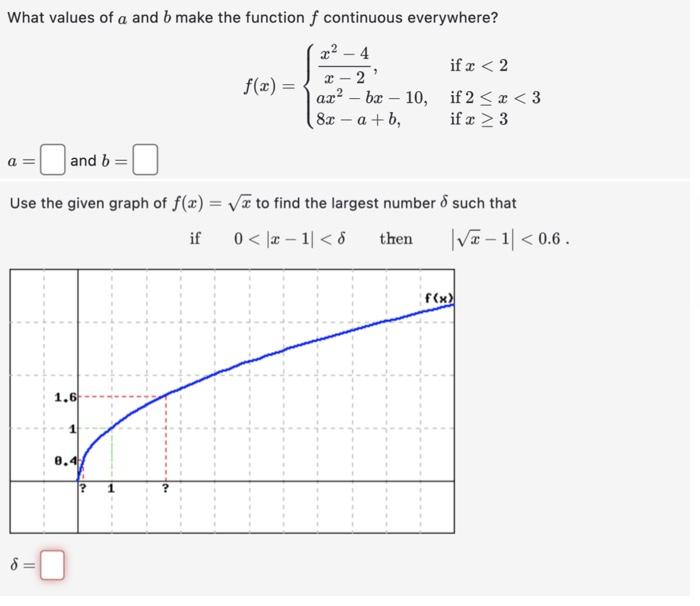 Solved What Values Of A And B Make The Function F Continuous