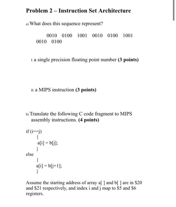 Solved Problem 2 - Instruction Set Architecture a) What does | Chegg.com