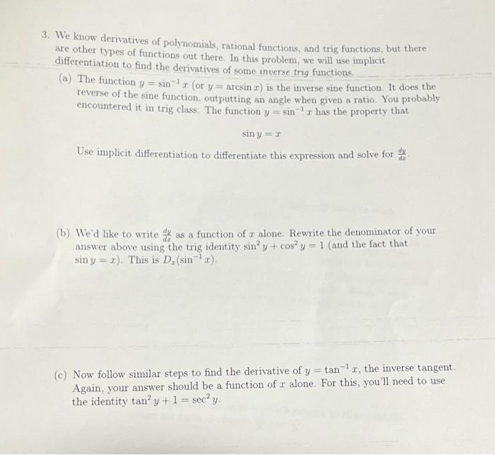Solved 3. We know derivatives of polynomials, rational | Chegg.com