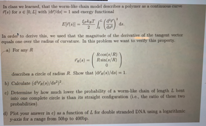 Solved In class we learned, that the worm-like chain model | Chegg.com