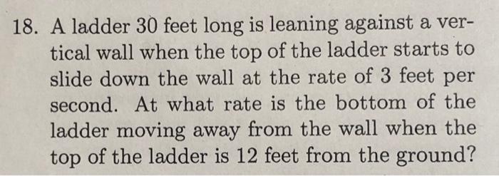 Solved 18. A ladder 30 feet long is leaning against a | Chegg.com