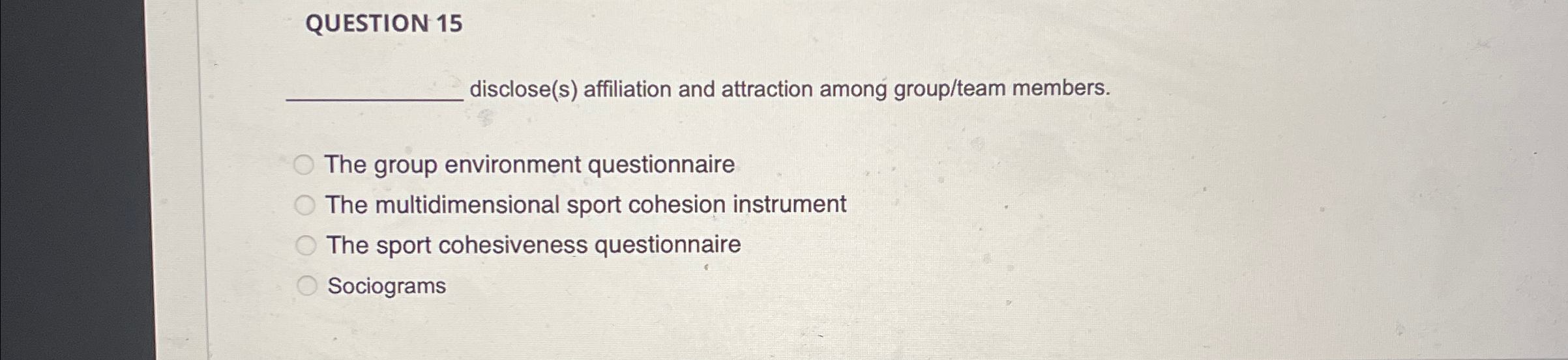 Solved QUESTION 15 ﻿disclose(s) ﻿affiliation and attraction | Chegg.com