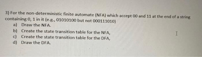 Solved 3 For The Non Deterministic Finite Automate Nfa
