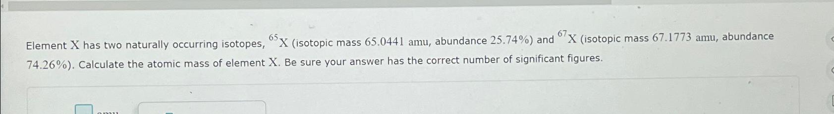Solved Element x ﻿has two naturally occurring isotopes, | Chegg.com