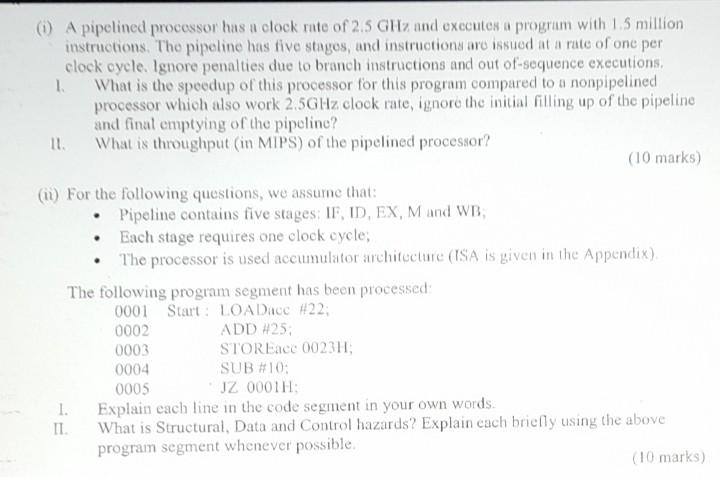 Solved (1) A pipelined processor has a clock rate of 2.5 GHz | Chegg.com
