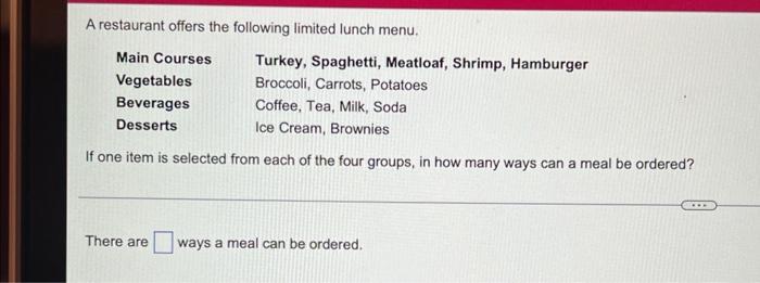 Solved A restaurant offers the following limited lunch menu. | Chegg.com
