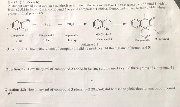 Solved Part 2: (10 pts each) A student carried out a | Chegg.com