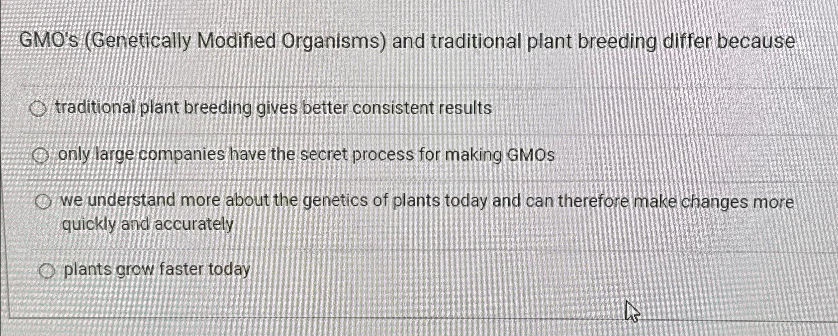 Solved GMO's (Genetically Modified Organisms) ﻿and | Chegg.com