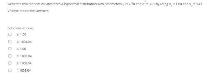 Solved Generate Two Random Variates From A Lognormal 5630