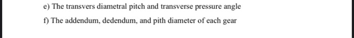 Solved Q.2 A parallel helical gearset consists of 17 tooth | Chegg.com