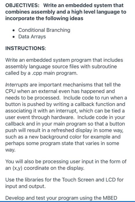 OBJECTIVES: Write an embedded system that combines | Chegg.com
