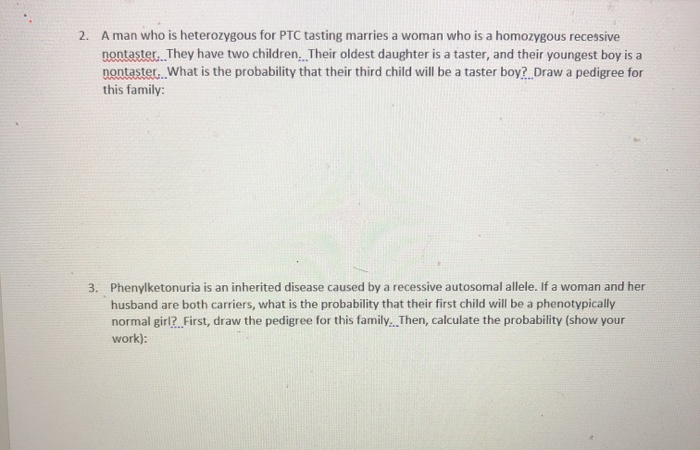 Solved 2. A man who is heterozygous for PTC tasting marries | Chegg.com