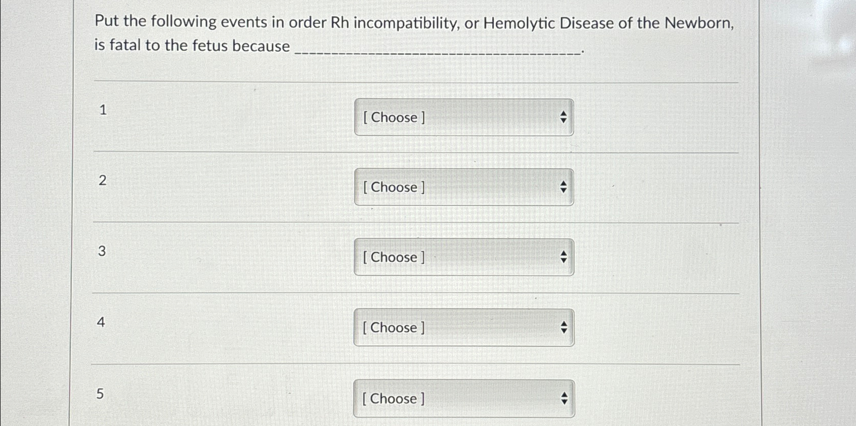 Solved Put the following events in order Rh incompatibility, | Chegg.com