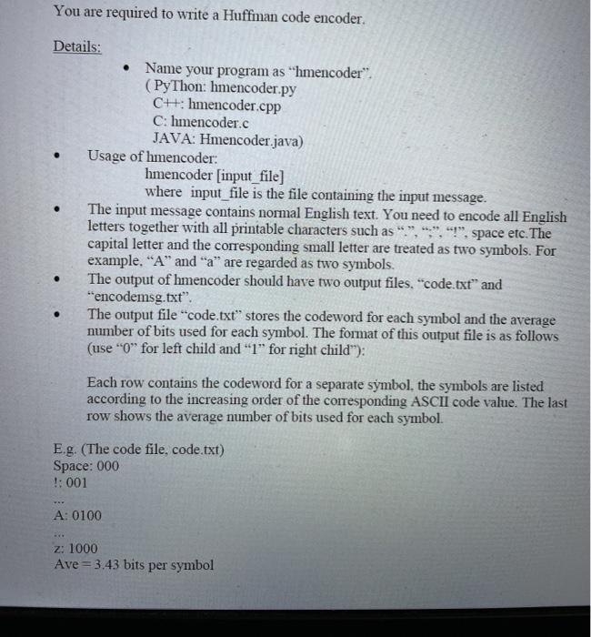 Solved You are required to write a Huffman code encoder. . | Chegg.com