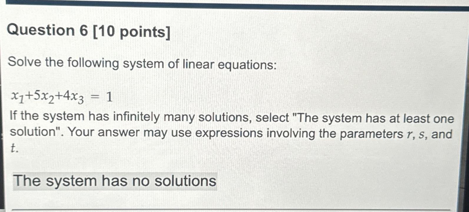 Solved Question 6 [10 ﻿points]Solve the following system of | Chegg.com