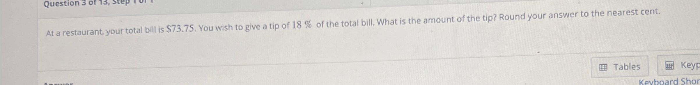 Solved At a restaurant, your total bill is $73.75. ﻿You wish | Chegg.com
