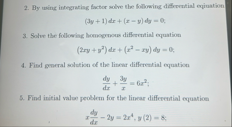Solved By using integrating factor solve the following | Chegg.com