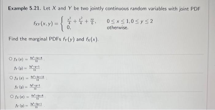 Solved Example 5.21. Let X and Y be two jointly continuous | Chegg.com