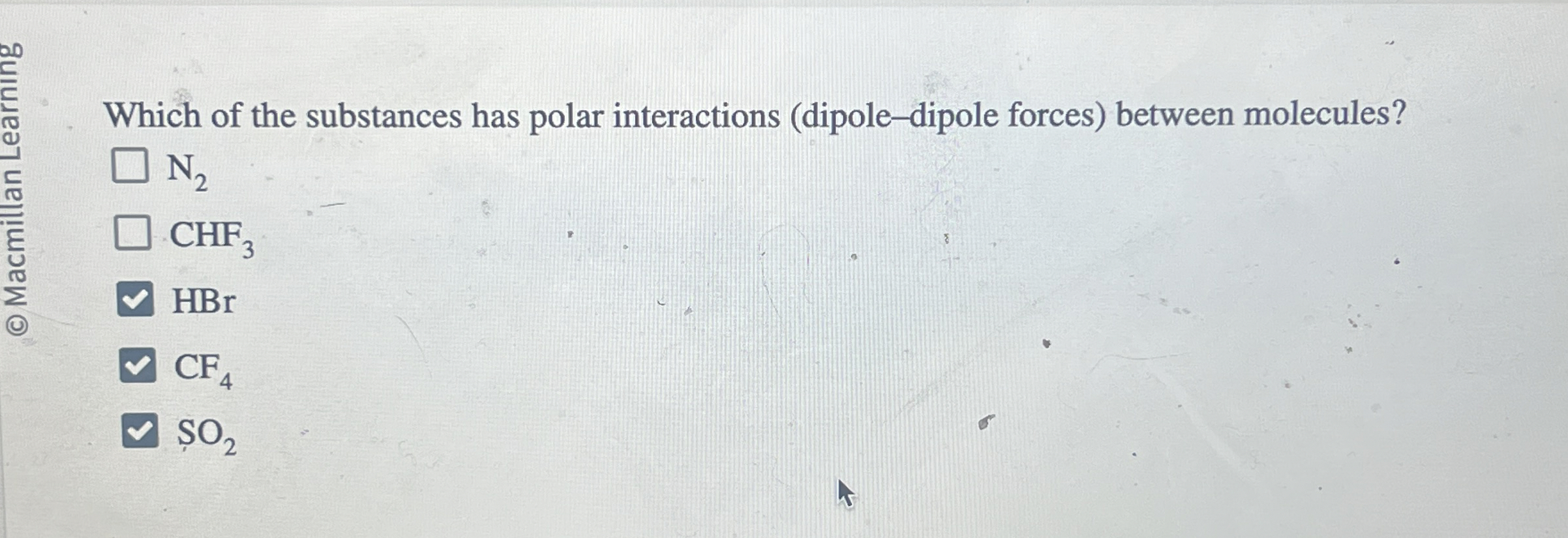 Solved Which of the substances has polar interactions | Chegg.com