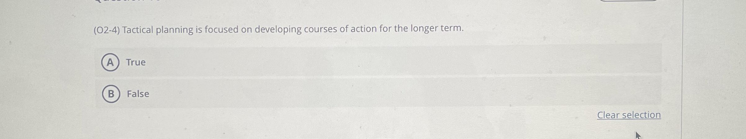Solved (O2-4) ﻿Tactical planning is focused on developing | Chegg.com