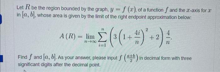 Solved Let R be the region bounded by the graph, y=f(x), of | Chegg.com