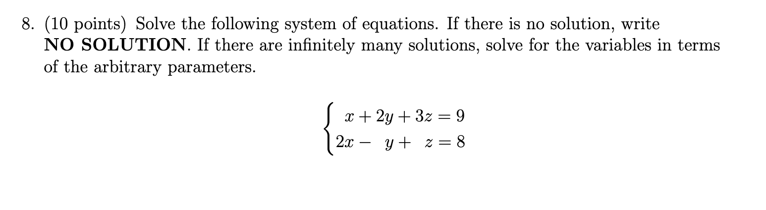 Solved (10 ﻿points) ﻿Solve the following system of | Chegg.com
