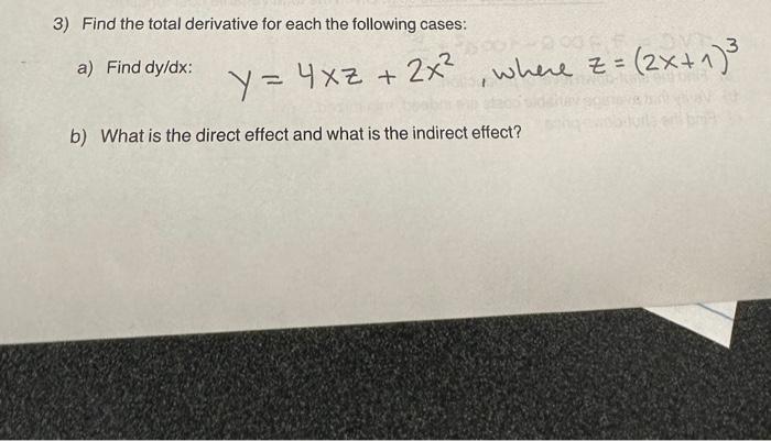 Solved 3) Find the total derivative for each the following | Chegg.com