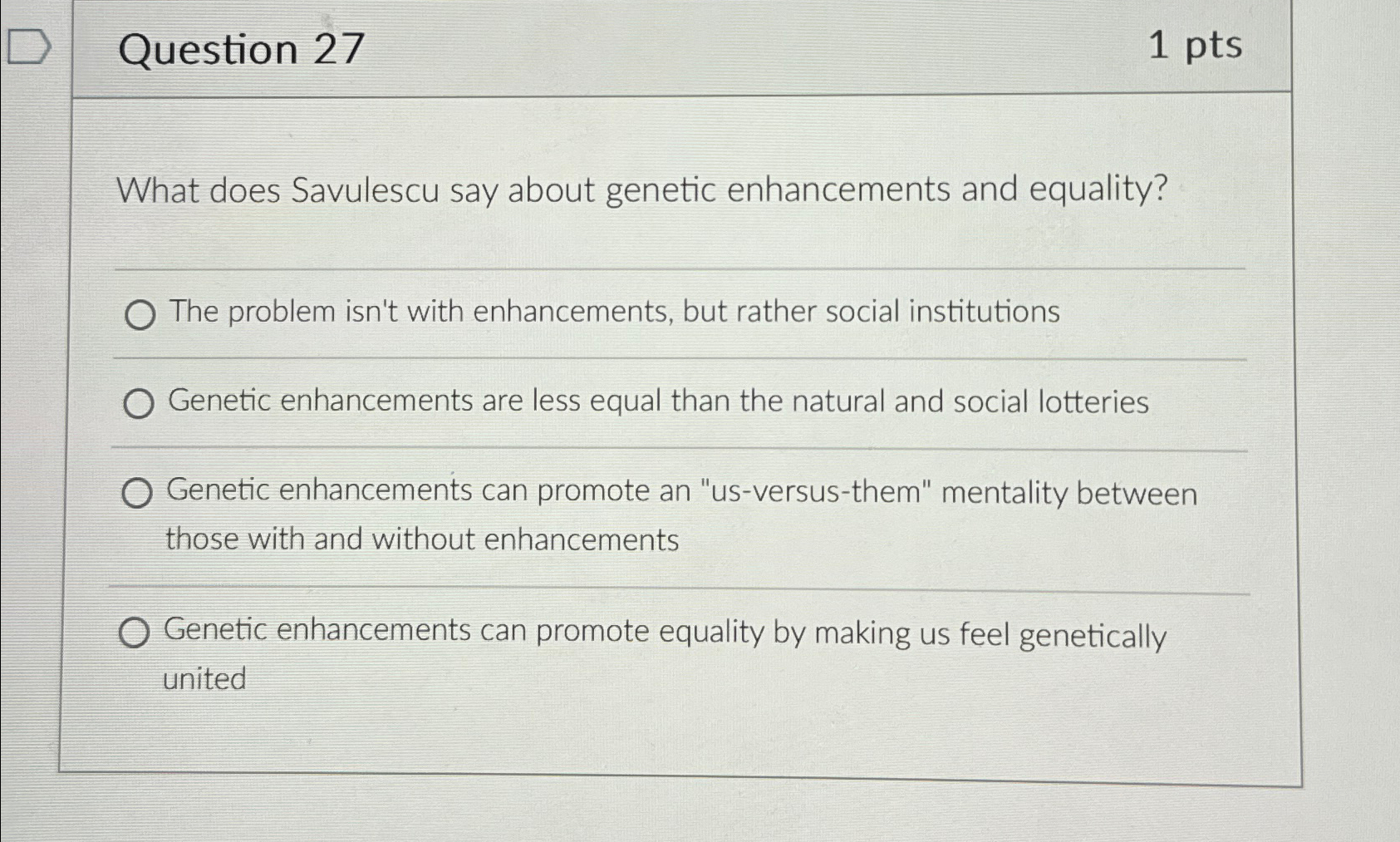 Solved Question 271 ﻿ptsWhat does Savulescu say about | Chegg.com