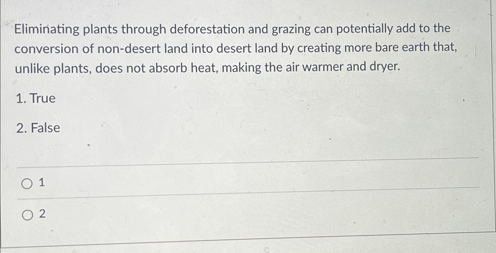Solved Eliminating plants through deforestation and grazing | Chegg.com