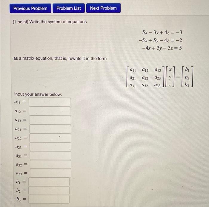 Solved (1 point) Write the system of equations | Chegg.com