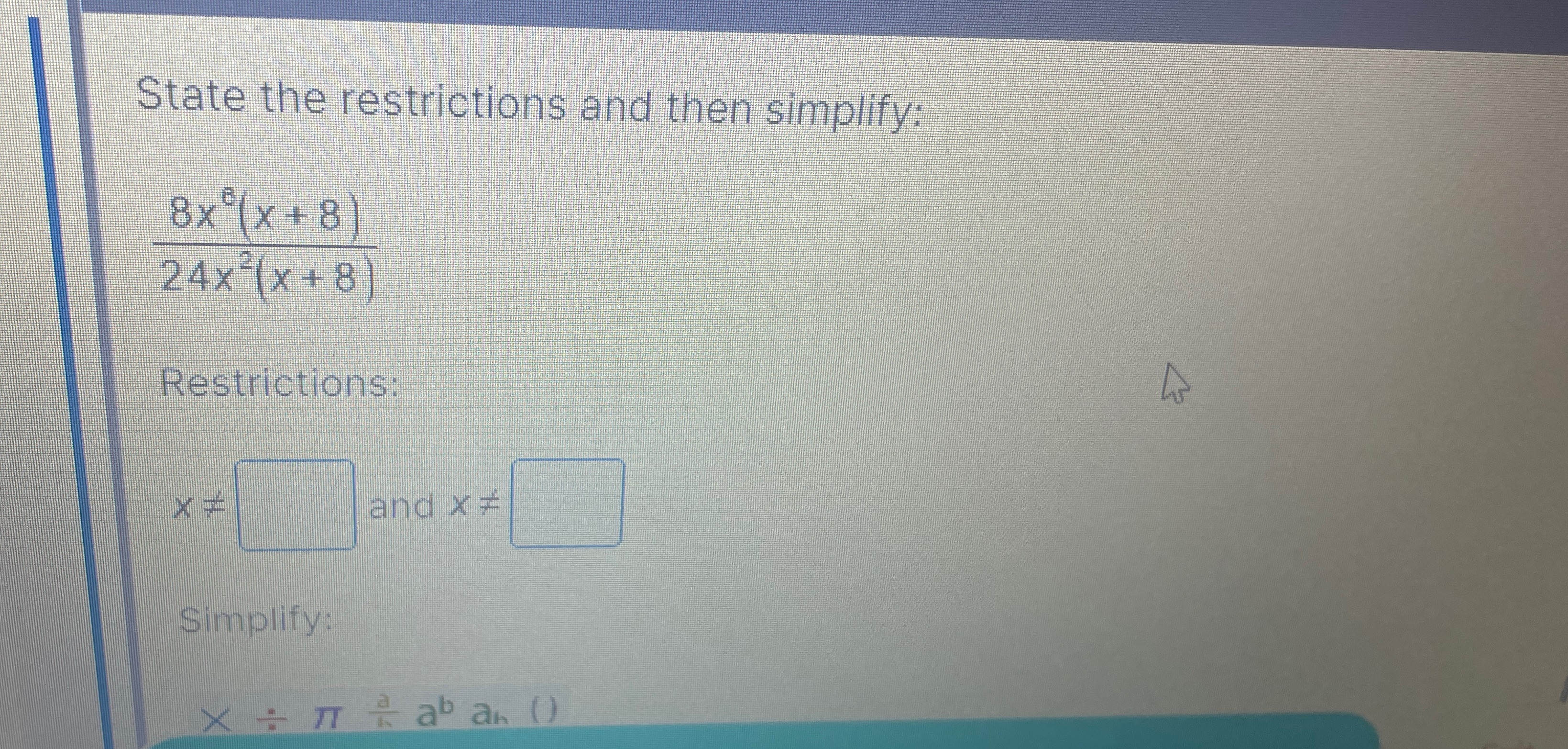 Solved State the restrictions and then | Chegg.com