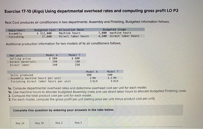 Solved Exercise 17-10 (Algo) Using departmental overhead | Chegg.com