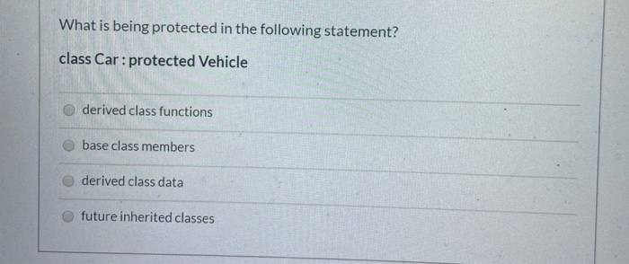 Solved What is being protected in the following statement? | Chegg.com