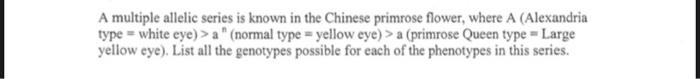 Solved A multiple allelic series is known in the Chinese | Chegg.com