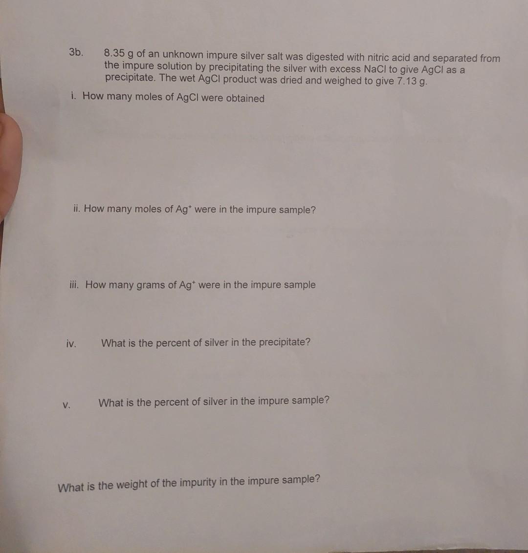 Solved 3b. 8.35 g of an unknown impure silver salt was | Chegg.com