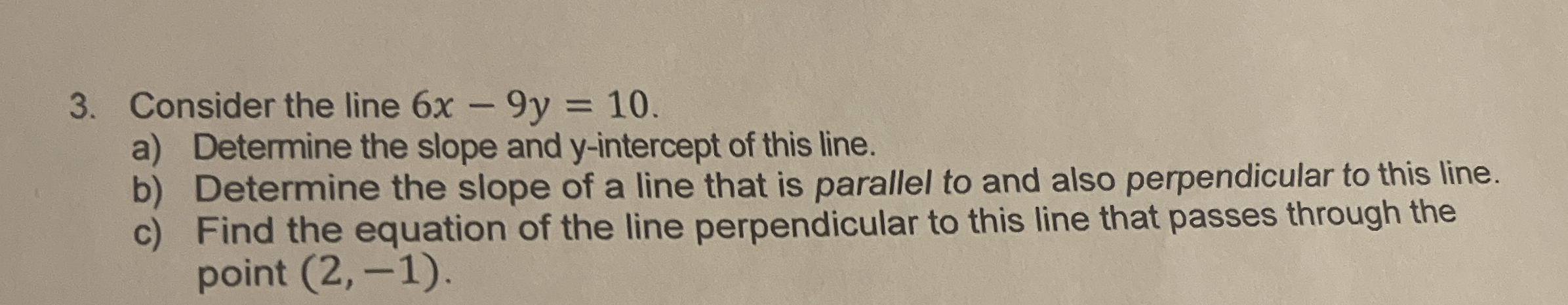 Solved Consider the line 6x-9y=10.a) ﻿Determine the slope | Chegg.com
