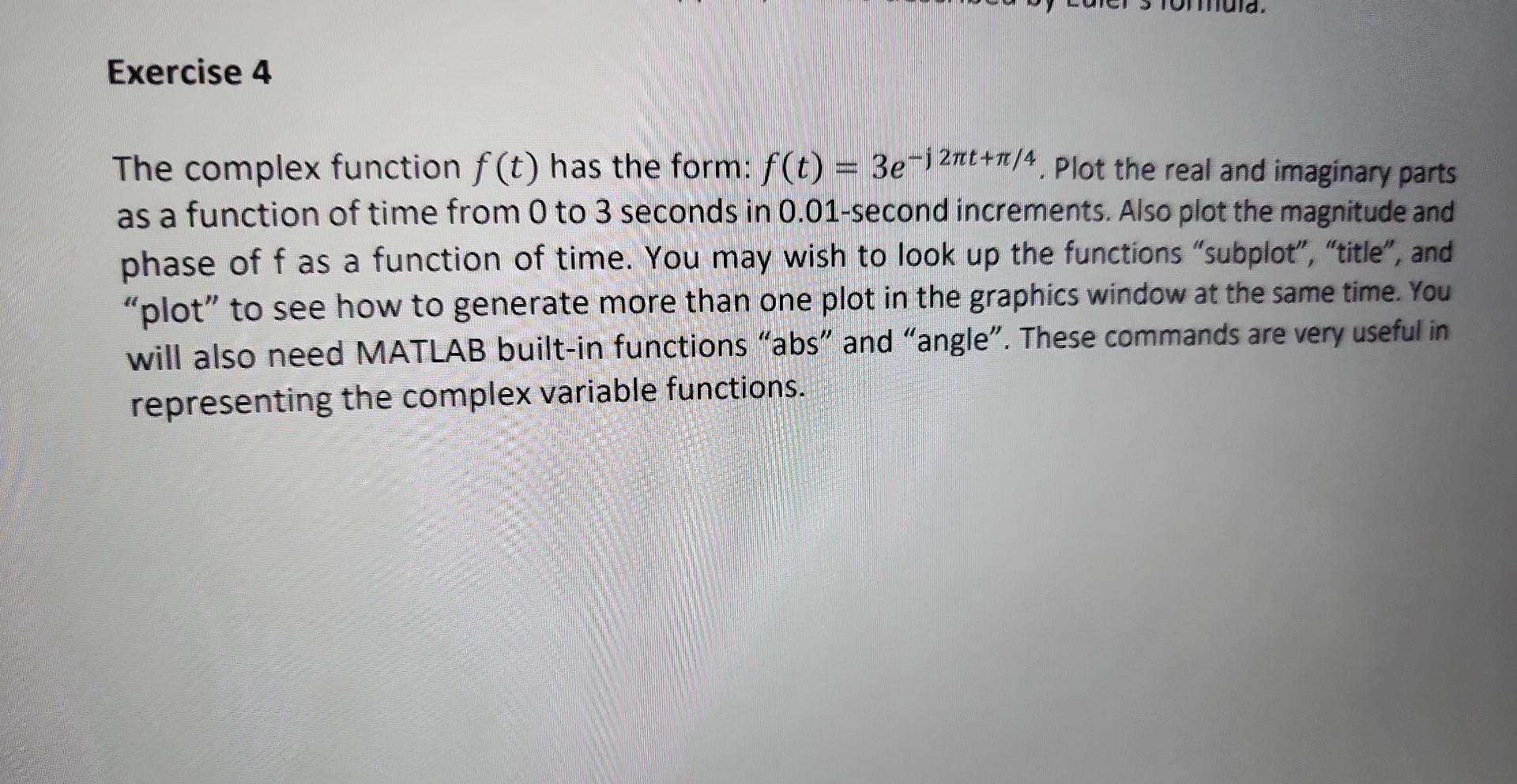 Solved The complex function f(t) has the form: | Chegg.com