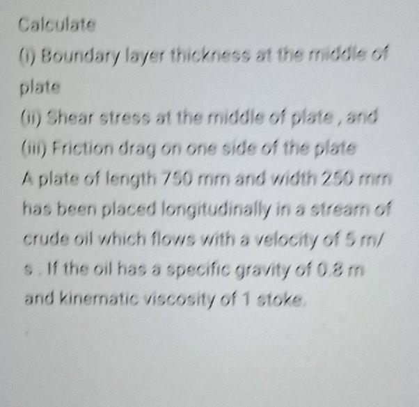 Solved Calculate Boundary layer thickness at the middle of | Chegg.com