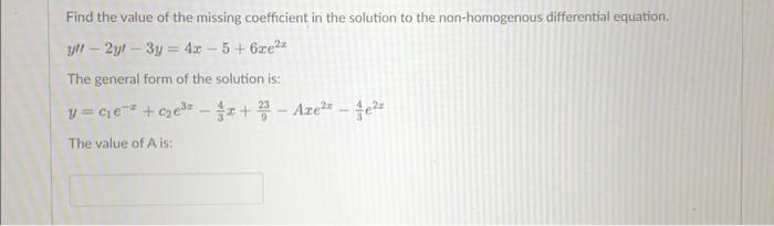 Solved Find the value of the missing coefficient in the | Chegg.com