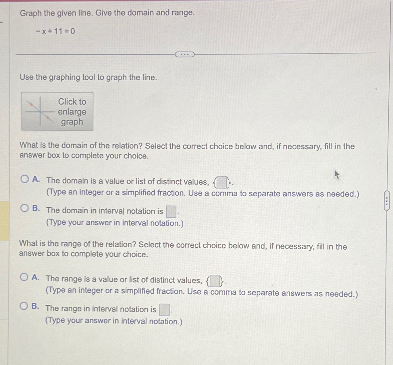 Solved Graph the given line. Give the domain and | Chegg.com