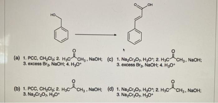 Solved OH HO. (a) 1. PCC, CHCl; 2. H3C CH3, NaOH; (c) 1. | Chegg.com