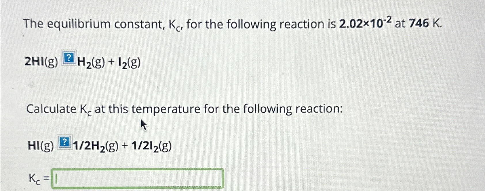 The equilibrium constant, KC, ﻿for the following | Chegg.com